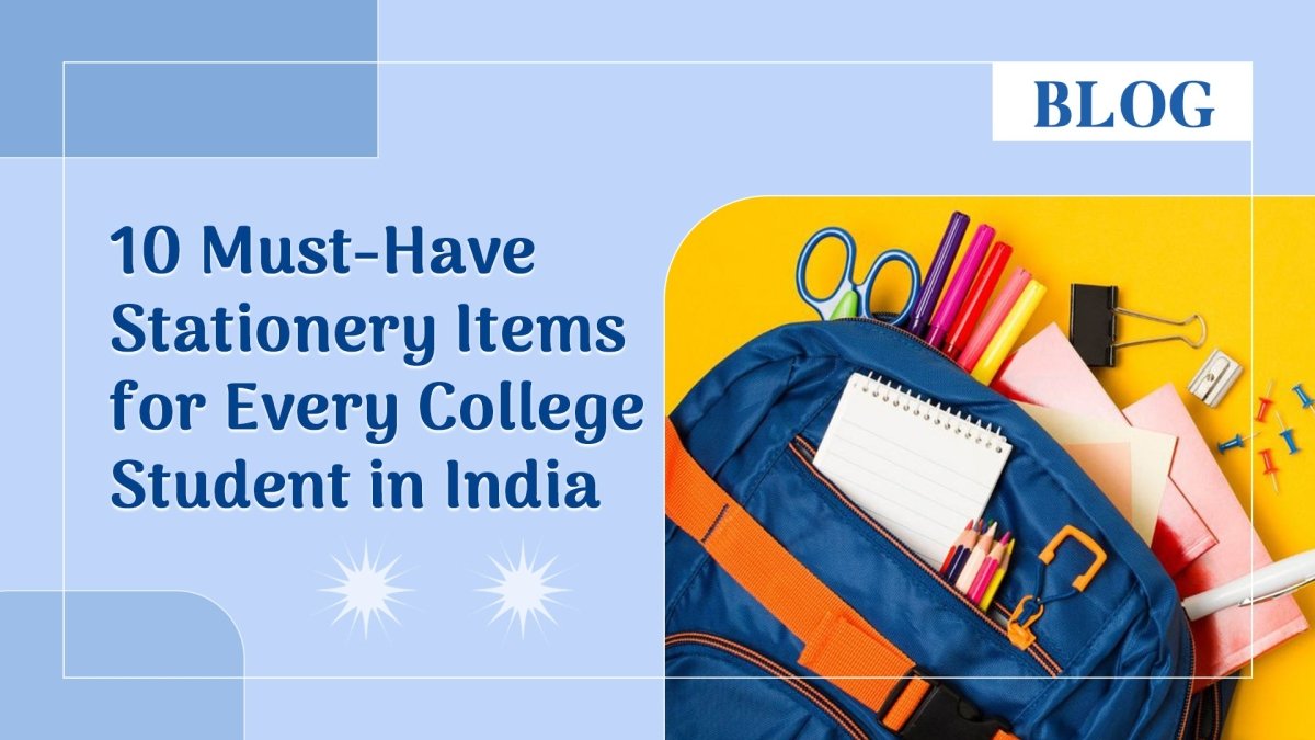 10 Must-Have Stationery Items for Every College Student in India – SCOOBOO