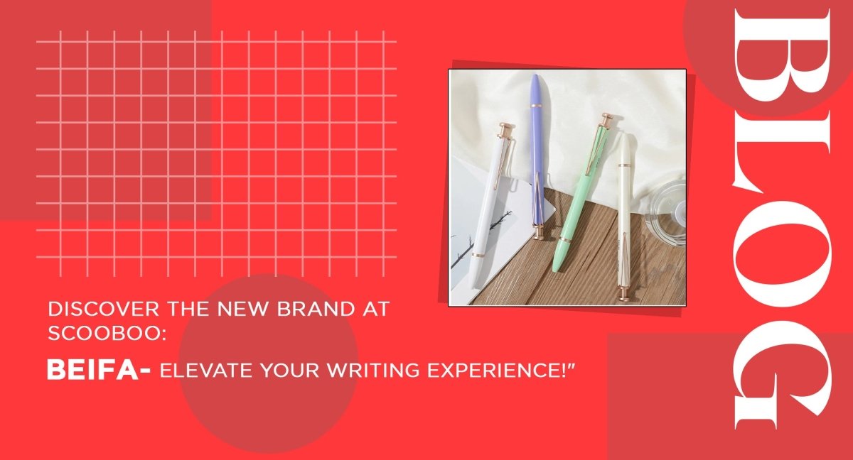Discover the New Brand at Scooboo: BEIFA - Elevate Your Writing Experi ...