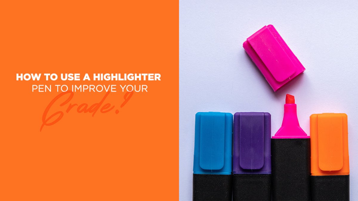 How to Use a Highlighter Pen to Improve Your Grade? – SCOOBOO