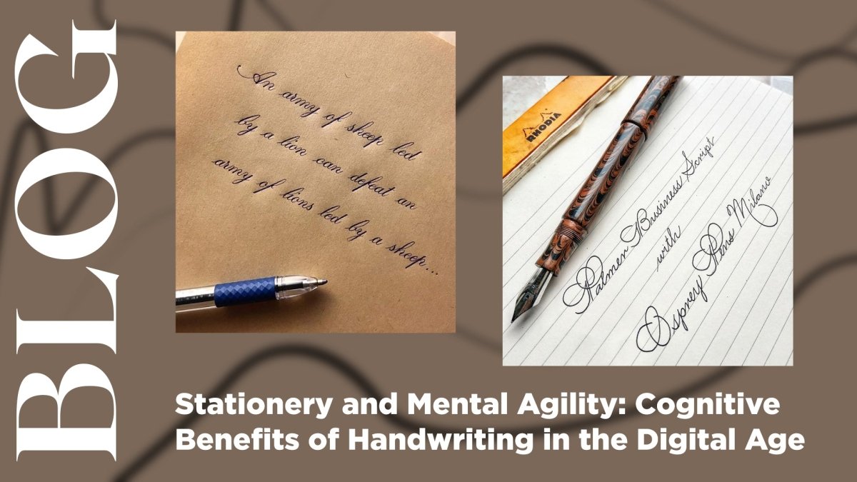 Stationery and Mental Agility: Cognitive Benefits of Handwriting in th ...