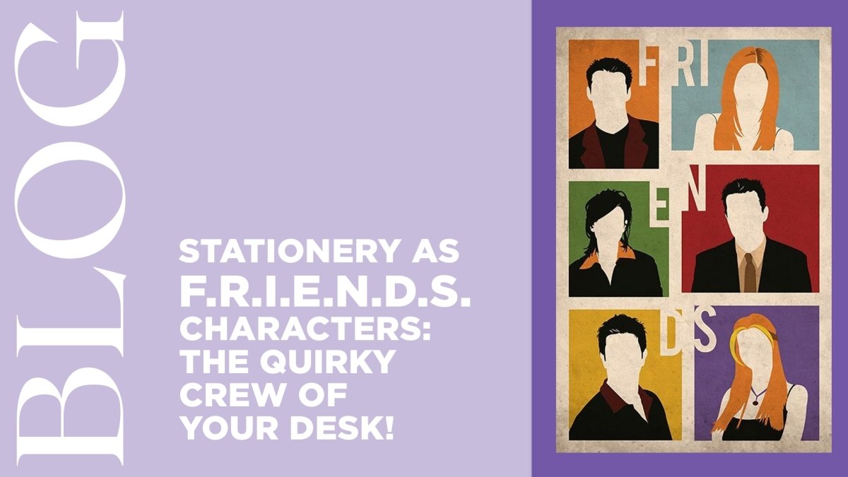 Stationery as F.R.I.E.N.D.S. Characters: The Quirky Crew of Your Desk ...