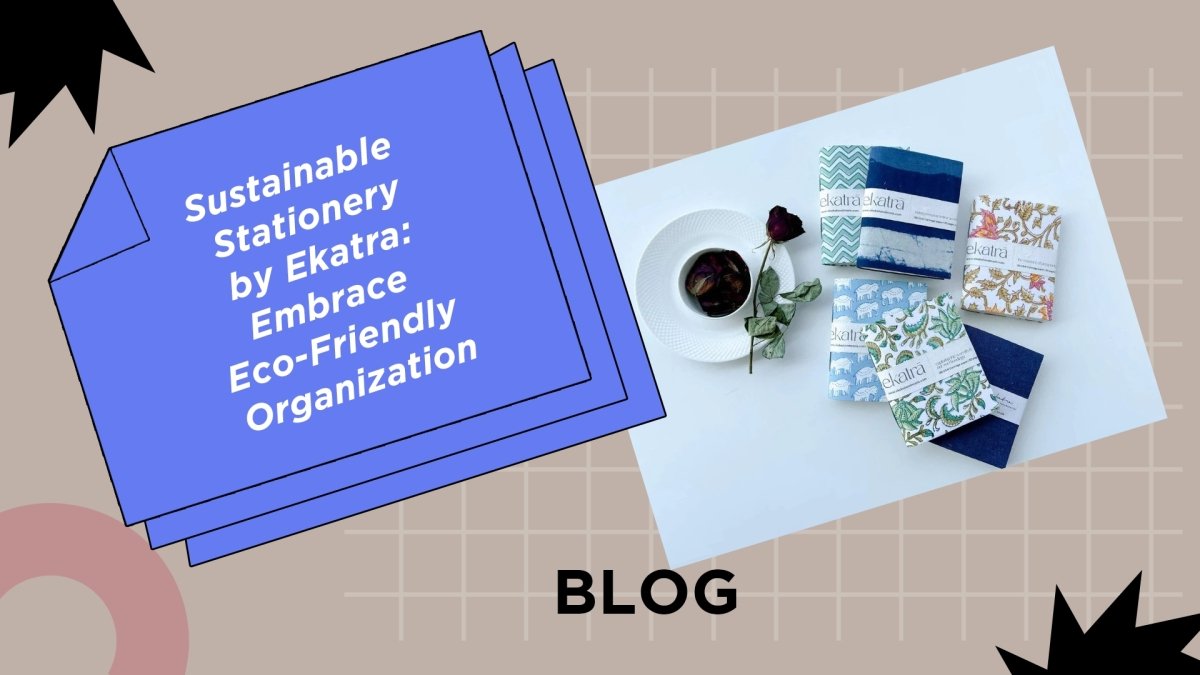 Sustainable Stationery by Ekatra: Embrace Eco-Friendly Organization ...