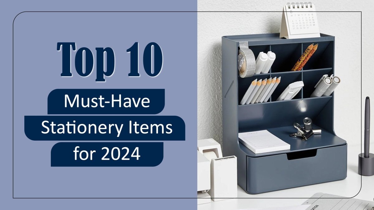 Top 10 Must Have Stationery Items for 2024 SCOOBOO