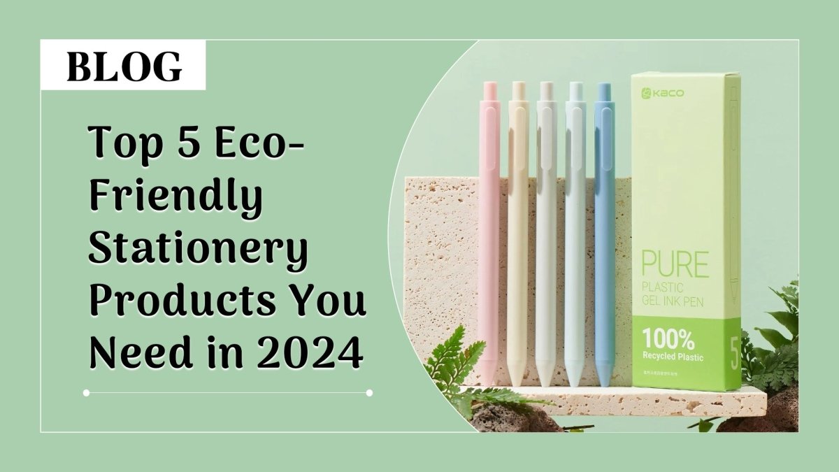 Top 5 Eco-Friendly Stationery Products You Need in 2024 – SCOOBOO